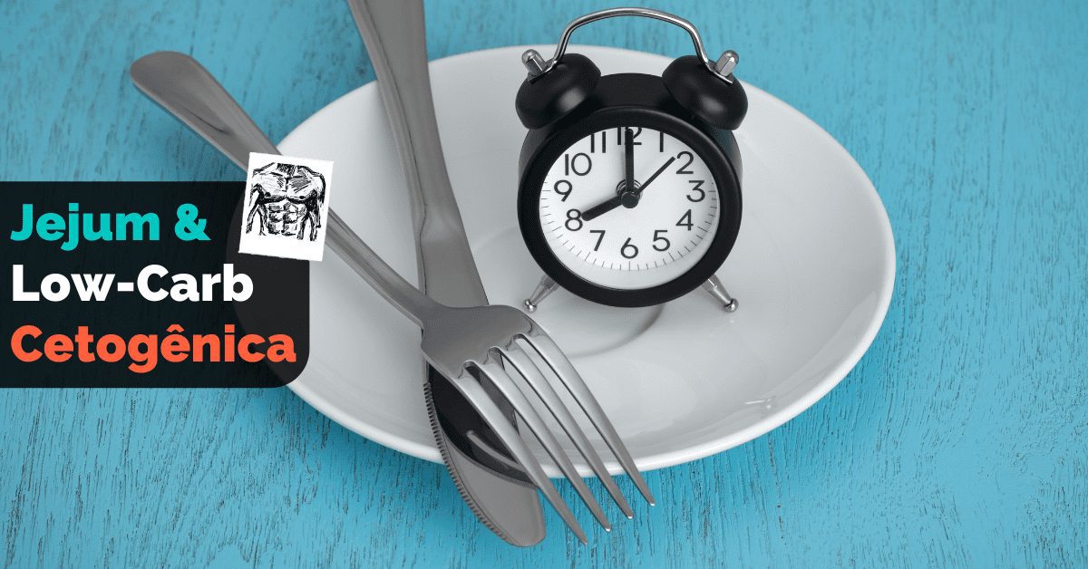 Jejum Intermitente E Dieta Low-Carb - Posso Fazer Juntos? Jejum Intermitente E Dieta Low-Carb - Posso Fazer Juntos?